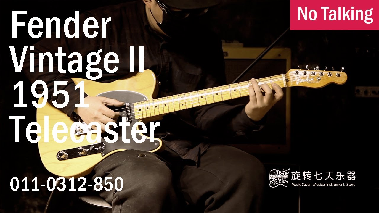 Fender Vintage II 1951 Telecaster | 011-0312-850 | No Talking - YouTube