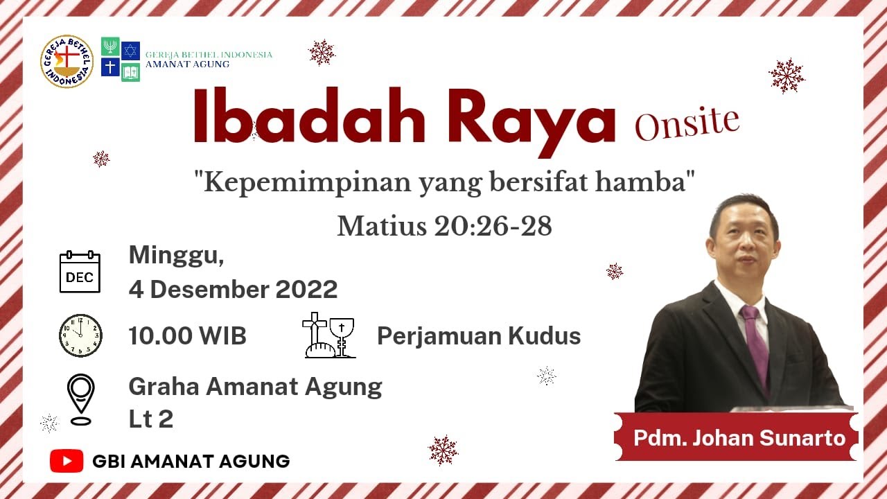 IBADAH RAYA MINGGU 4 DESEMBER 2022 || Pdm. Johan Sunarto - YouTube