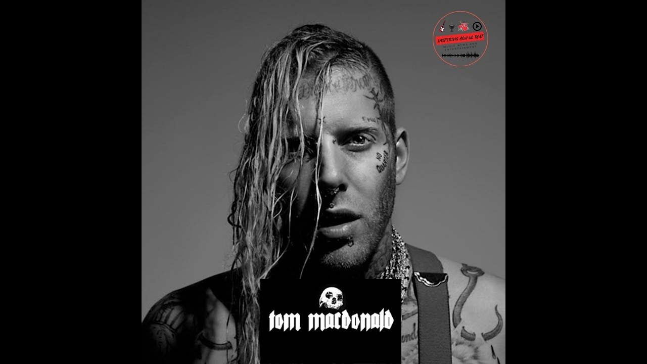 TOM MACDONALD, Hip Hop and Rock Superstar, Hang Over Gang Founder ...