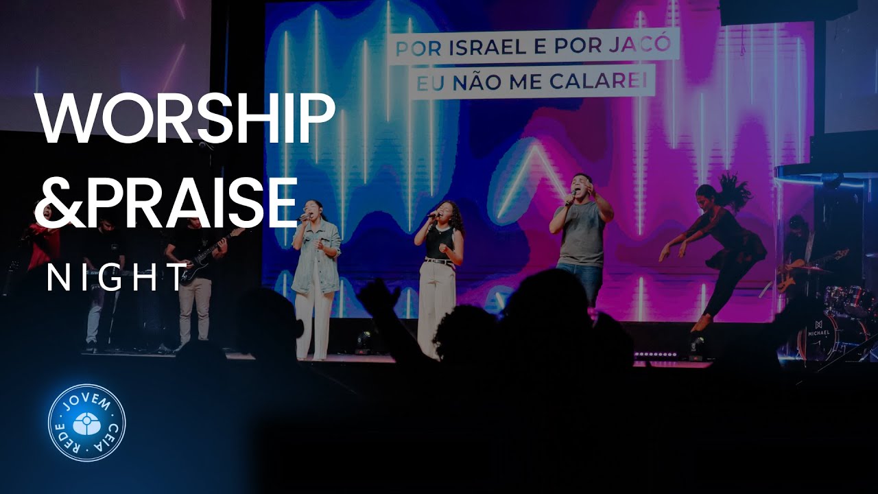 NOITE DE LOUVOR E ADORAÇÃO | PRAISE NIGHT - YouTube