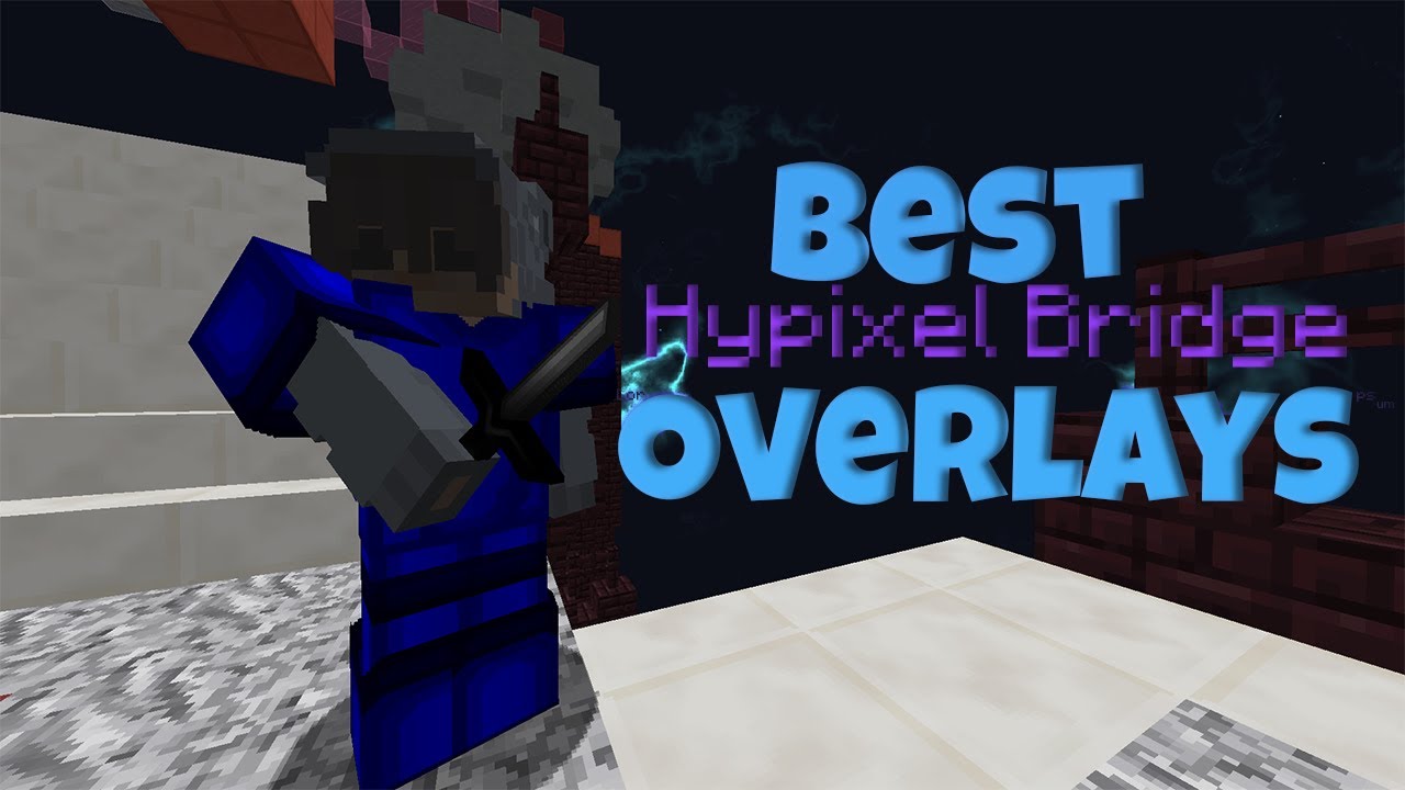 best bridge overlays | hypixel - YouTube