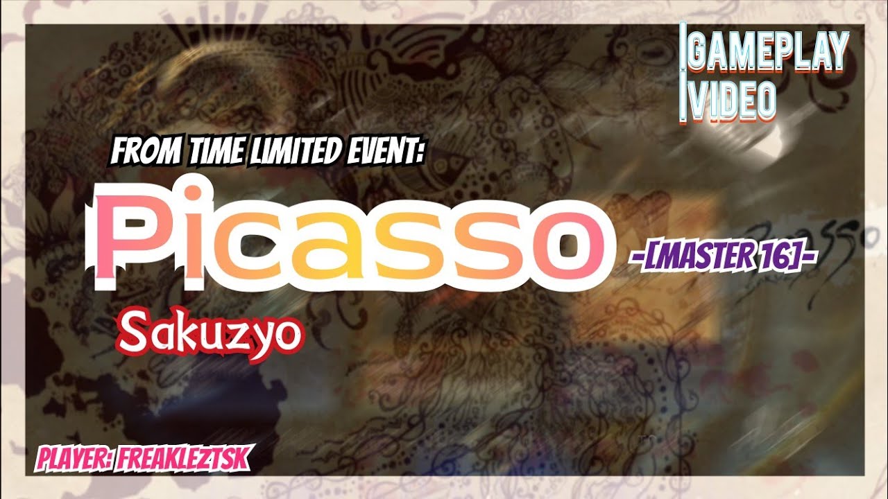 [Lanota] Picasso (with effect) | MASTER 16 | FIRST TRY!!!【Time Limited Event】 - YouTube