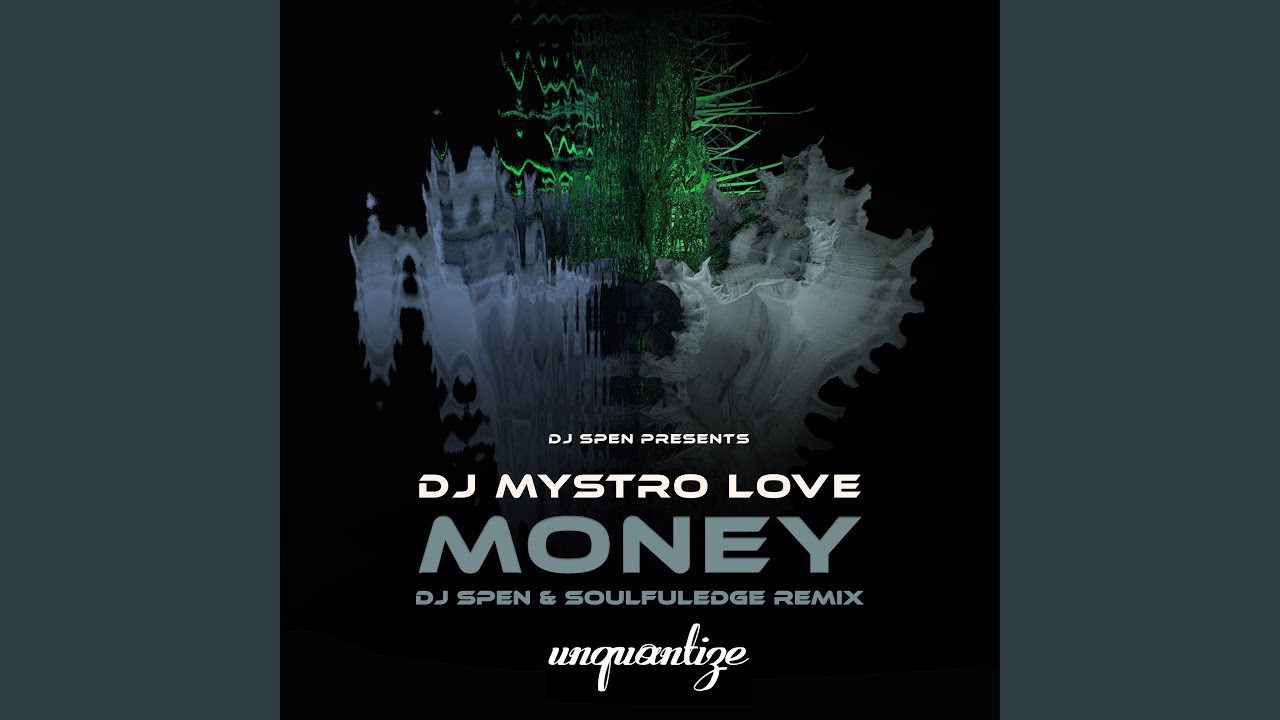 Money (DJ Spen & Soulfuledge Remix) - YouTube