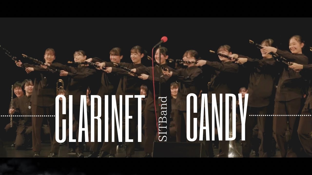 Clarinet Candy by SIT Band - 札幌国際情報高校吹奏楽部 - YouTube Music
