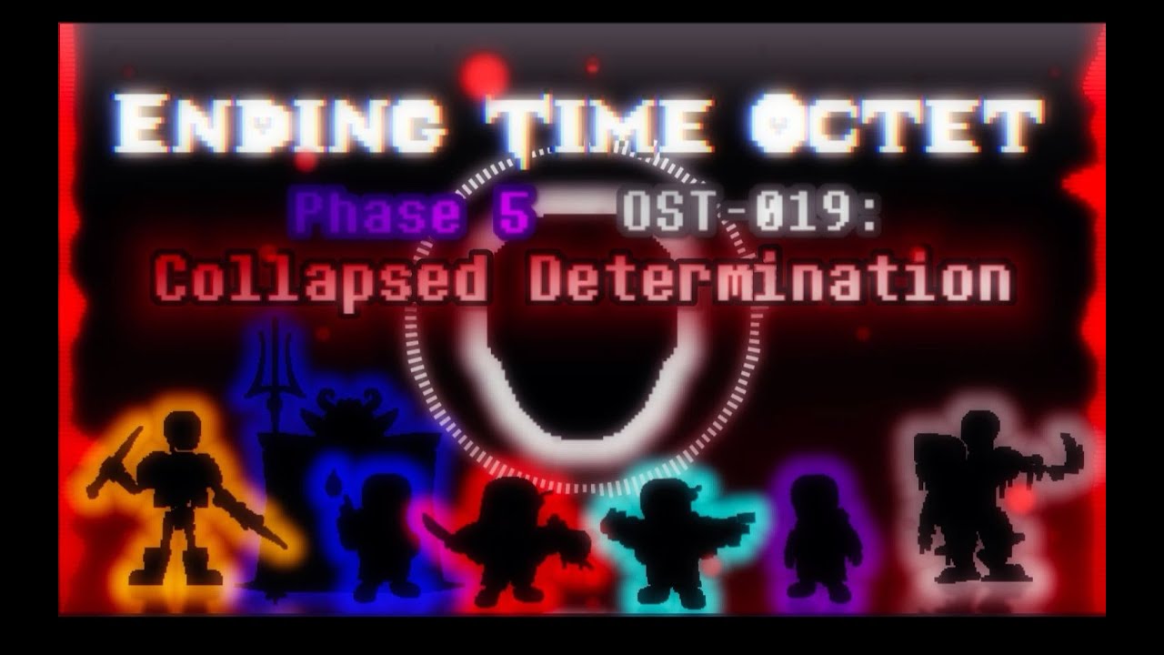 【Ending Time Octet】Phase 5 OST-019 Collapsed Determination - YouTube
