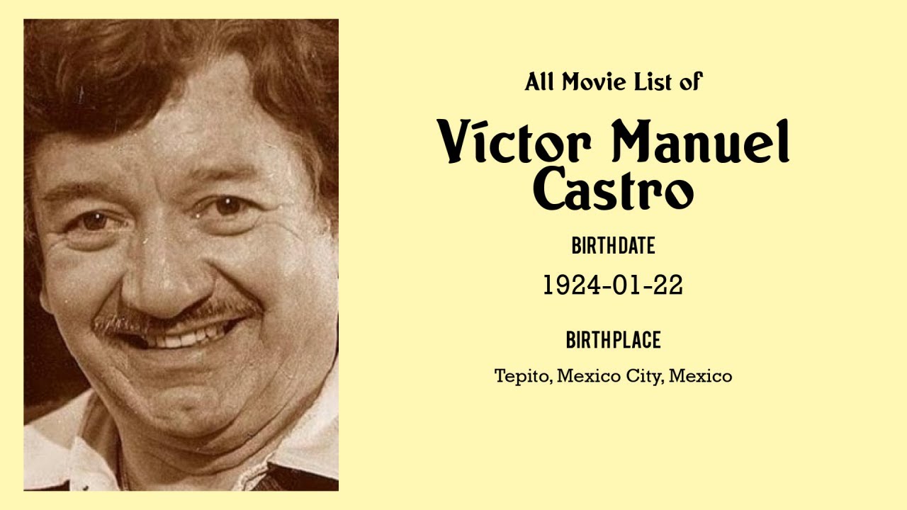 Víctor Manuel Castro Movies list Víctor Manuel Castro| Filmography of ...