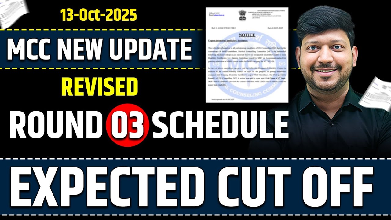 MCC Round 3 Revised Schedule OUT | NEET UG 2025 | Expected Cut Offs ...