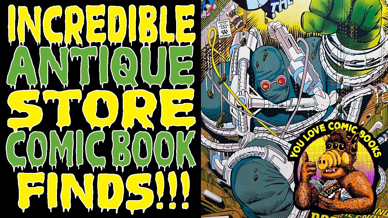 Incredible Antique Store Comic Book Finds!!! You Love Comic Books 01/22 ...