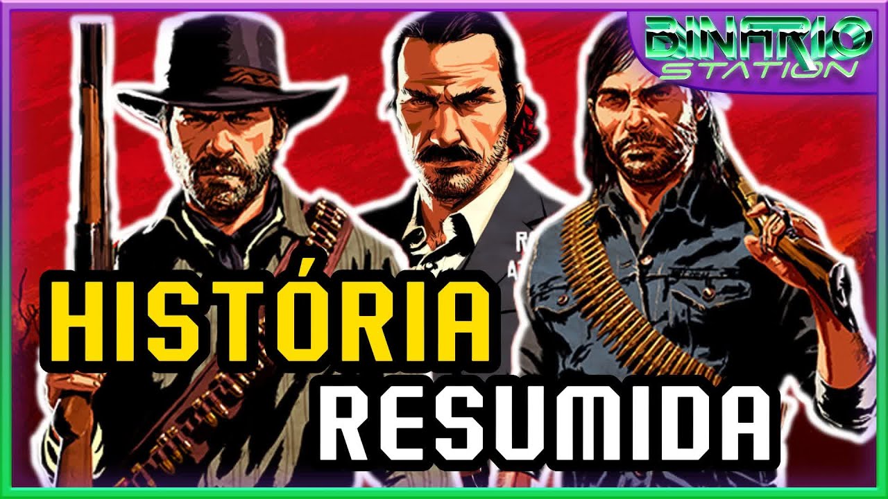 RESUMO DE RED DEAD 1 & 2 ! Em menos de 15 minutos !! - YouTube