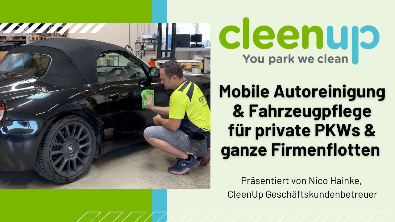 CleenUp: Mobile Autoreinigung und Fahrzeugpflege vor Ort für private ...