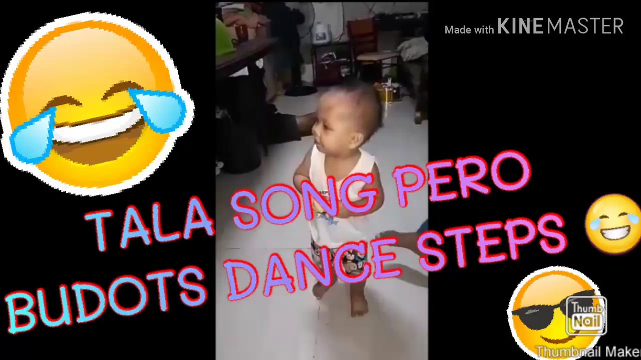 TALA SONG PERO BUDOTS DANCE STEPS 😁😂 - YouTube