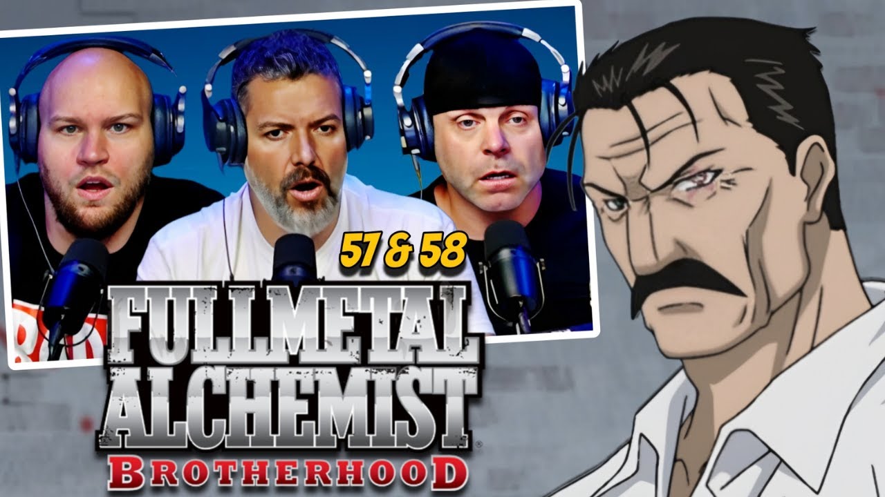 Fullmetal Alchemist Brotherhood reaction Ep 57 & 58 (DUB) - YouTube