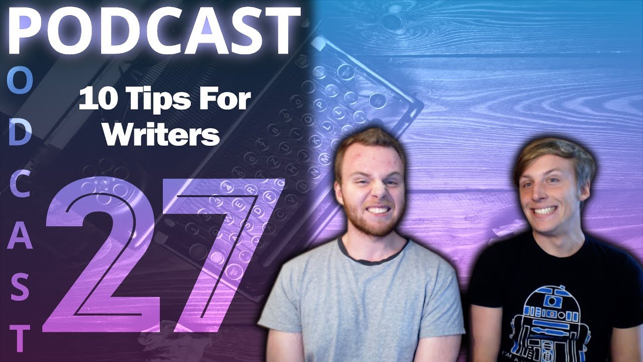 SOS Bros Talk - Podcast Episode #27 - 10 Tips For New Writers - YouTube