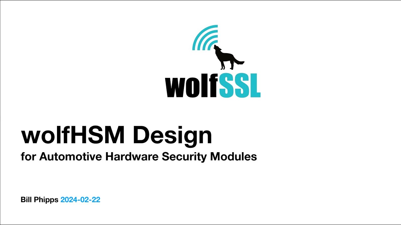 wolfHSM Design for Automotive Hardware Security Modules - YouTube