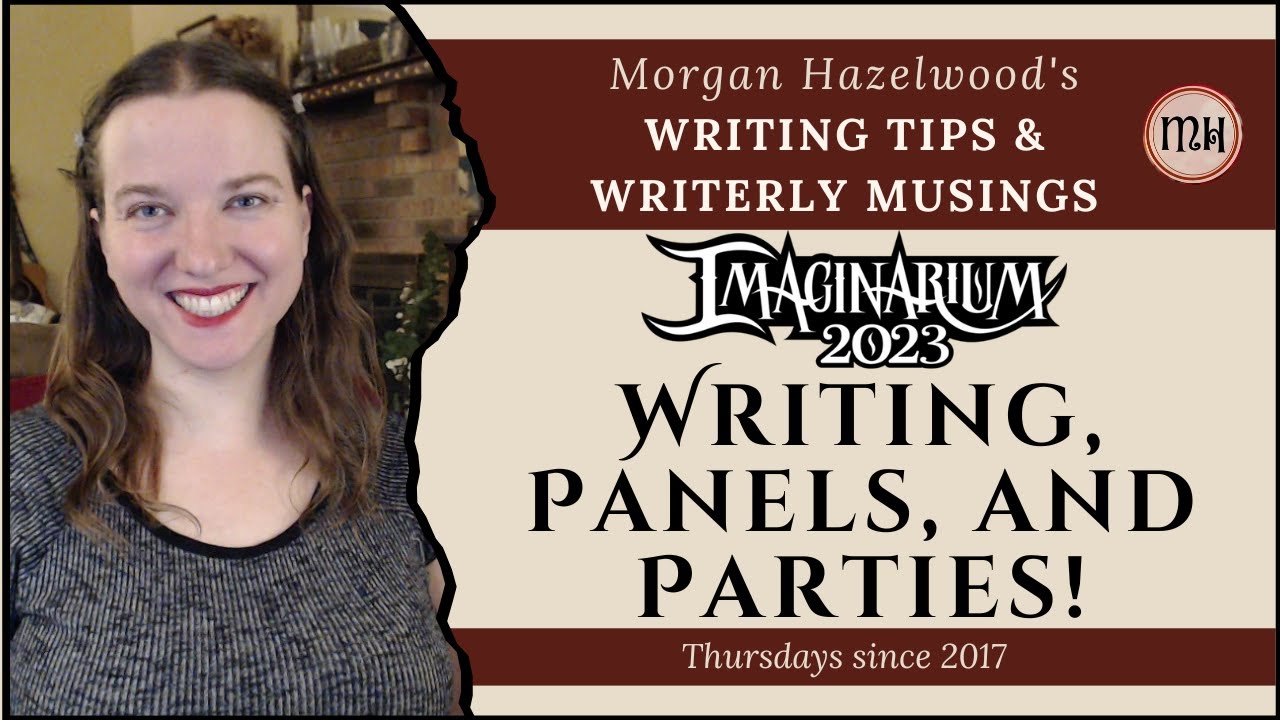 Writing, Panels, and Parties! - YouTube