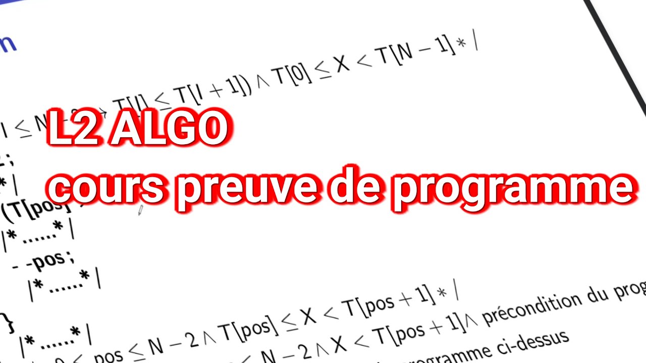 Cours L2 ALGO vérification de programme 2 - YouTube