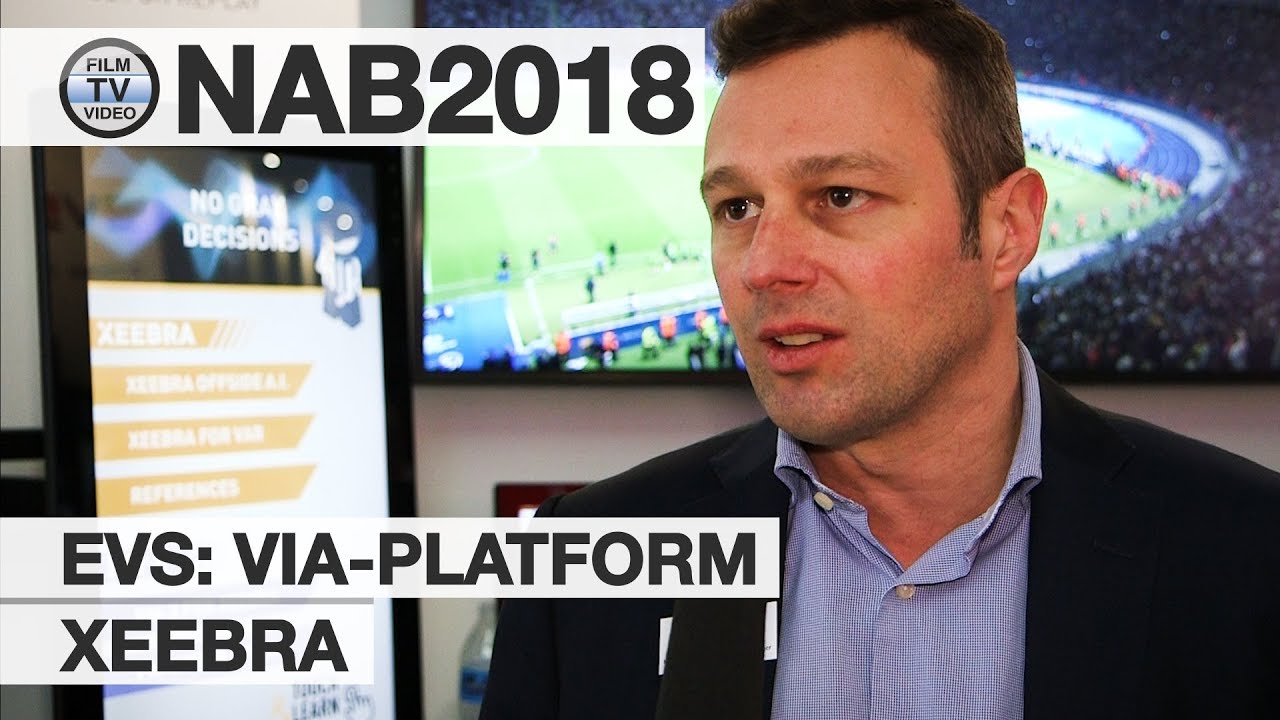 NAB2018: EVS shows VIA and Xeebra - YouTube