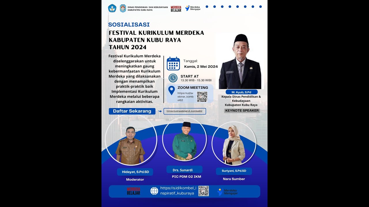 SOSIALISASI - FESTIVAL KURIKULUM MERDEKA KABUPATEN KUBU RAYA TAHUN 2024 ...