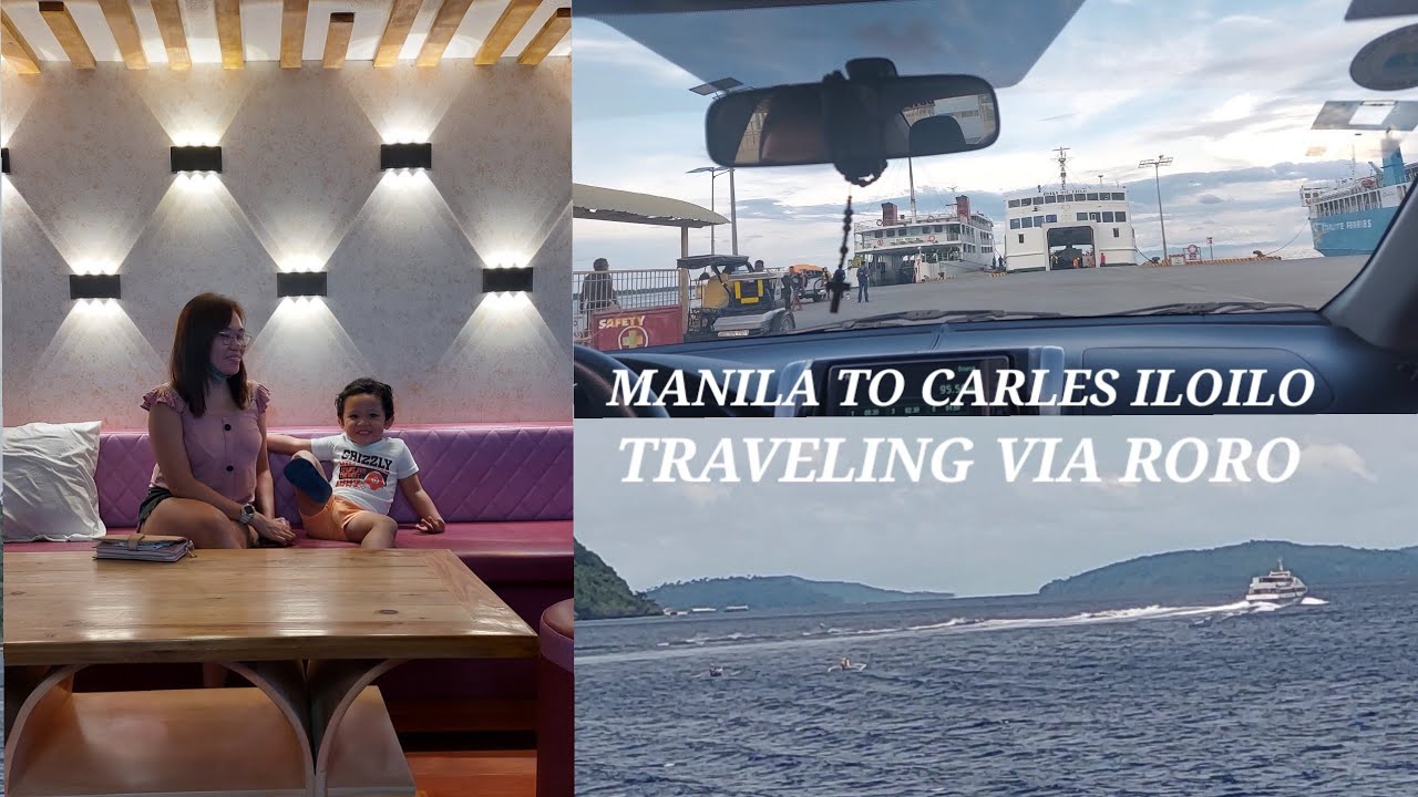Travelling Via RORO SHIP l MANILA TO CARLES ILOILO I - YouTube