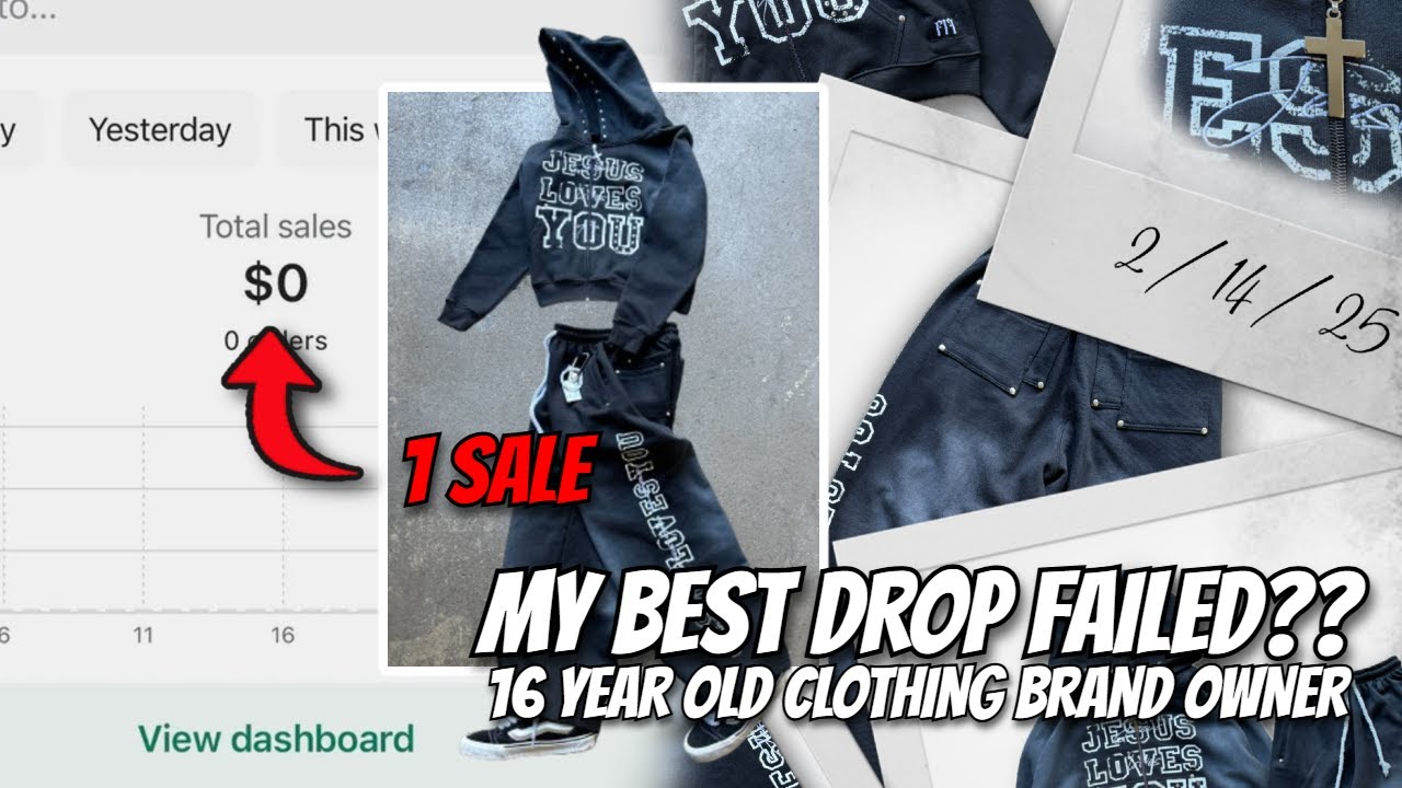 MY MOST ANTICIPATED DROP FAILED | 16 YEAR OLD CLOTHING BRAND OWNER ...