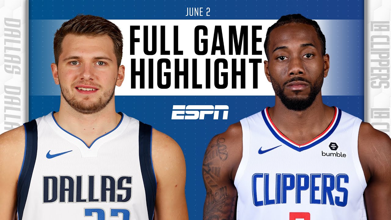 Dallas Mavericks vs LA Clippers | Full Game Highlights - YouTube