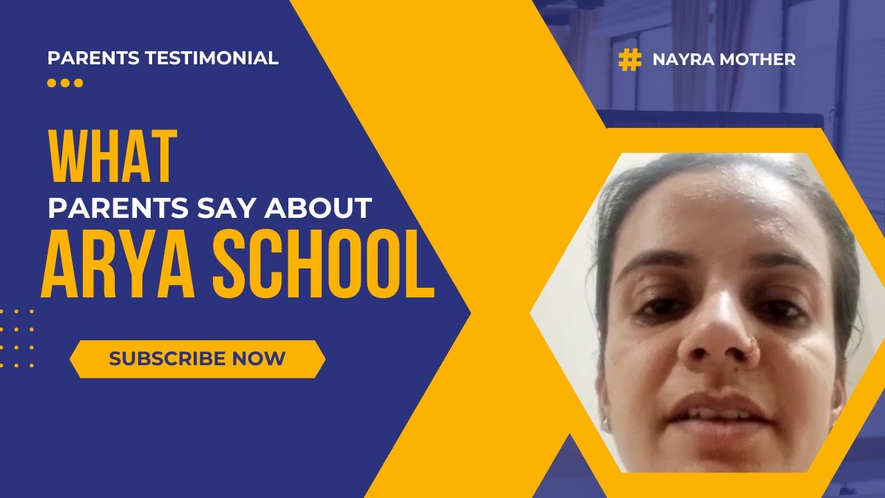 Parents Review | What Parents say about Arya School | Parents ...