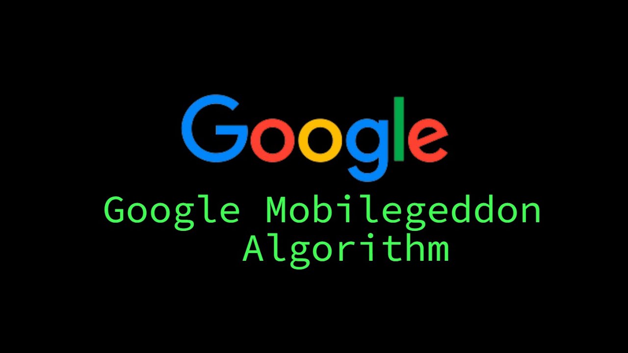 Google's Mobilegeddon Algorithm - YouTube