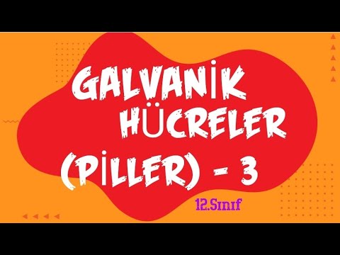Galvanik Hücreler (Piller) - 3 (12.Sınıf - AYT)