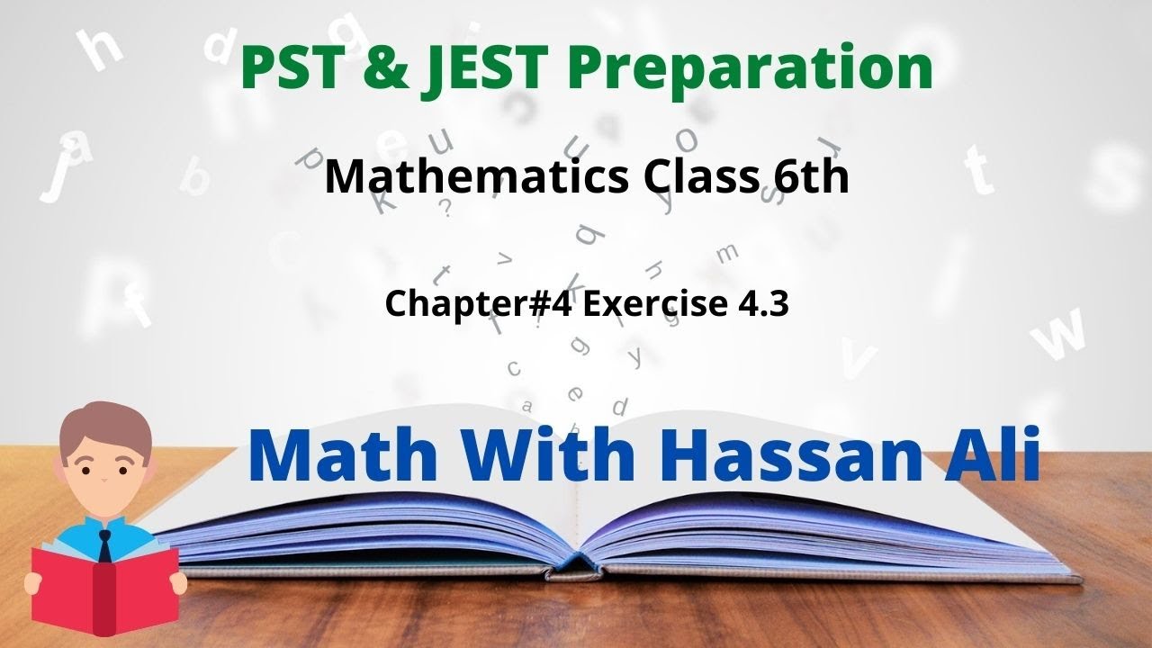 PST | JEST |Mathematics Class 6th Chapter#4 Exercise 4.3 | Math With ...