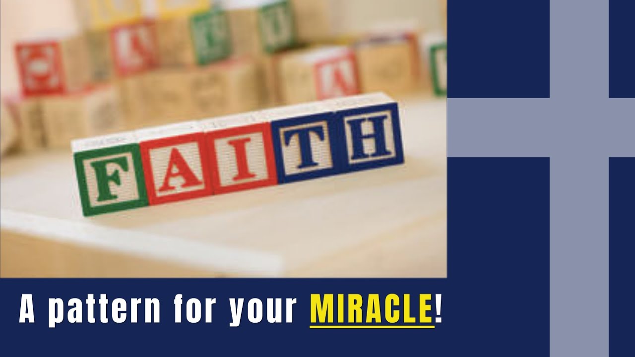 FAITH: A pattern for your MIRACLE! -Evangelist Beth Stephens Johnson ...