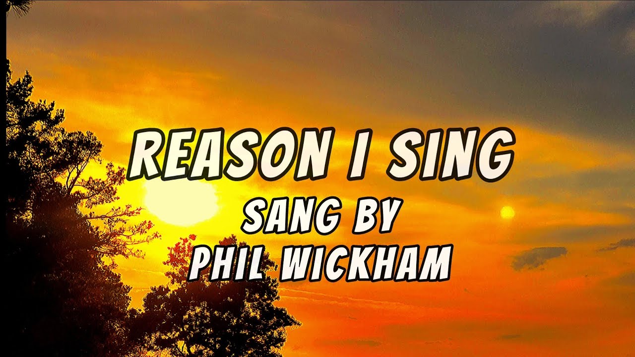 Reason I Sing (acoustic lyric video) - Phil Wickham - YouTube