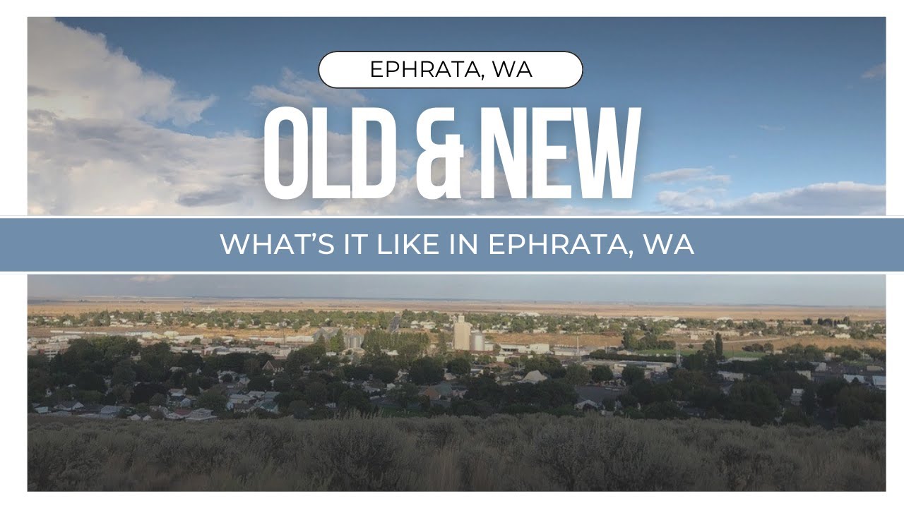 The Quaint Town of Ephrata, WA Has High Views - YouTube