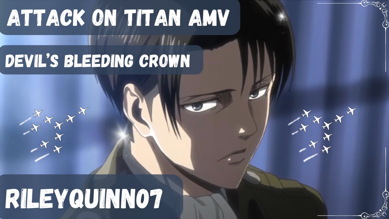 AOT AMV - Devil’s Bleeding Crown - YouTube