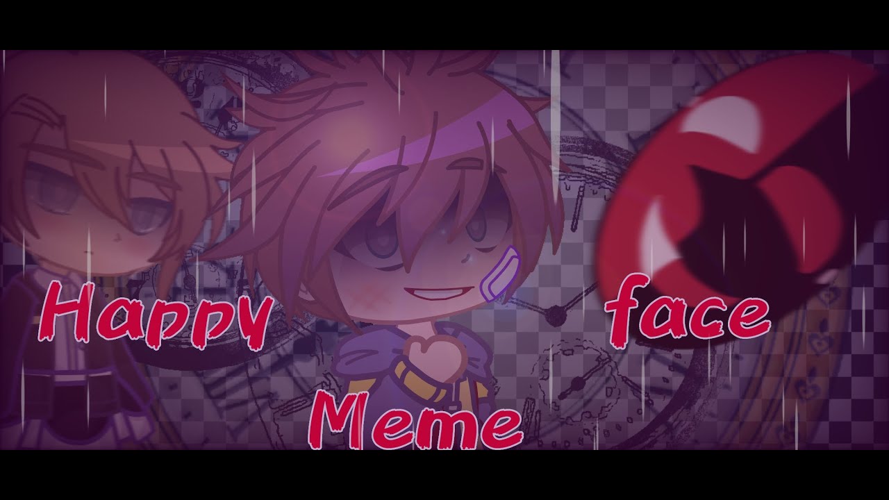 Gacha Life Happy Face