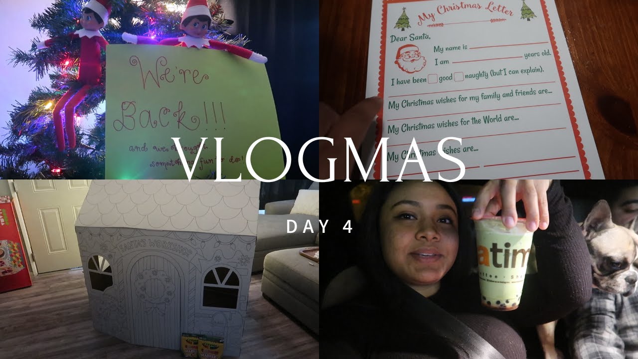 VLOGMAS DAY 4 | Elf on the shelf + Late Night Boba + Letters To Santa ...