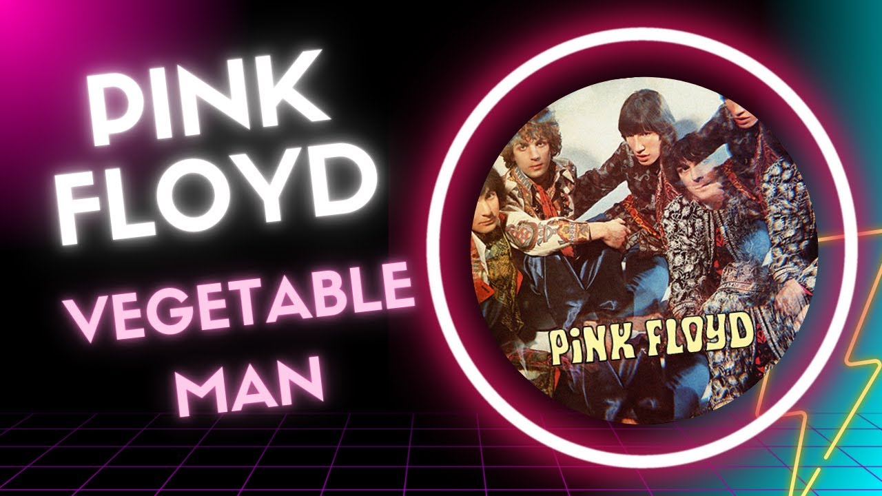"El Lado Oscuro de Pink Floyd: La Historia Detrás de Vegetable Man" - YouTube