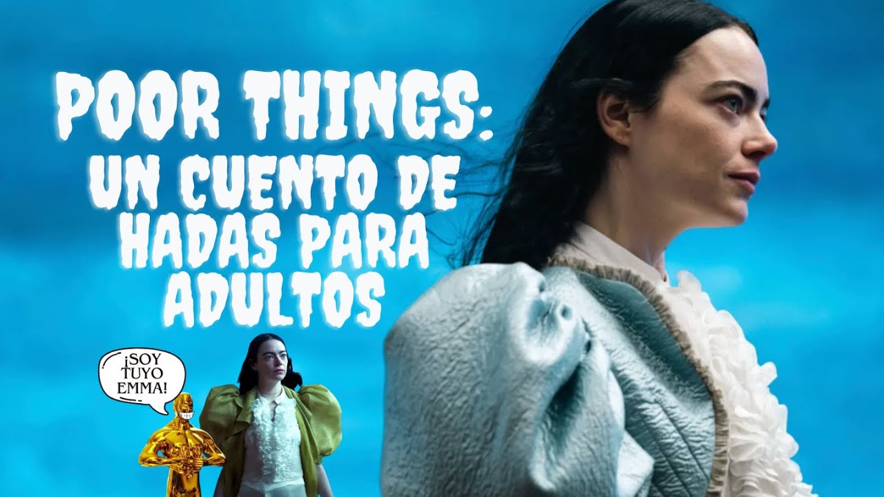 Poor Things (Pobres Criaturas): Un Cuento De Hadas Para Adultos | Emma ...