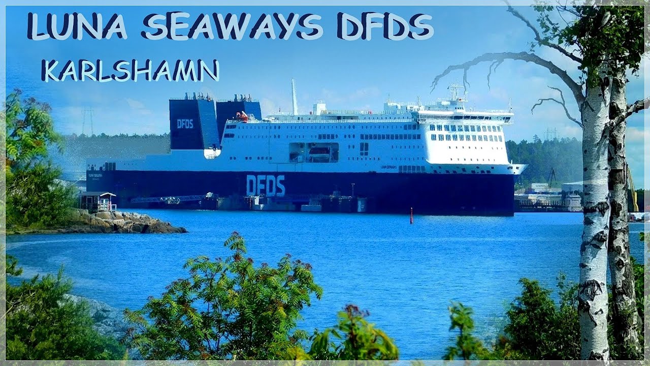 Arrival of ferry "LUNA" (DFDS) the port of Karlshamn | Ferries Channel ...