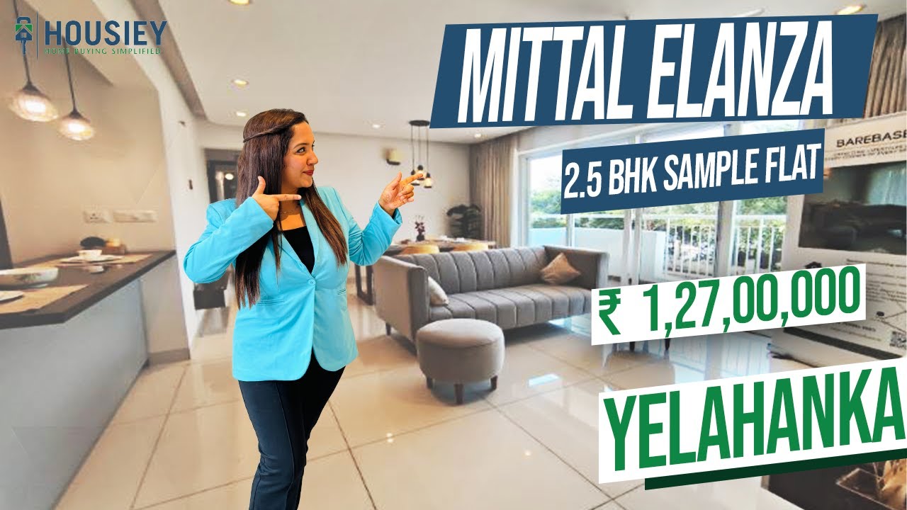 Mittal Elanza Yelahanka | 2.5 BHK Sample Flat Tour | Mittal Universal ...
