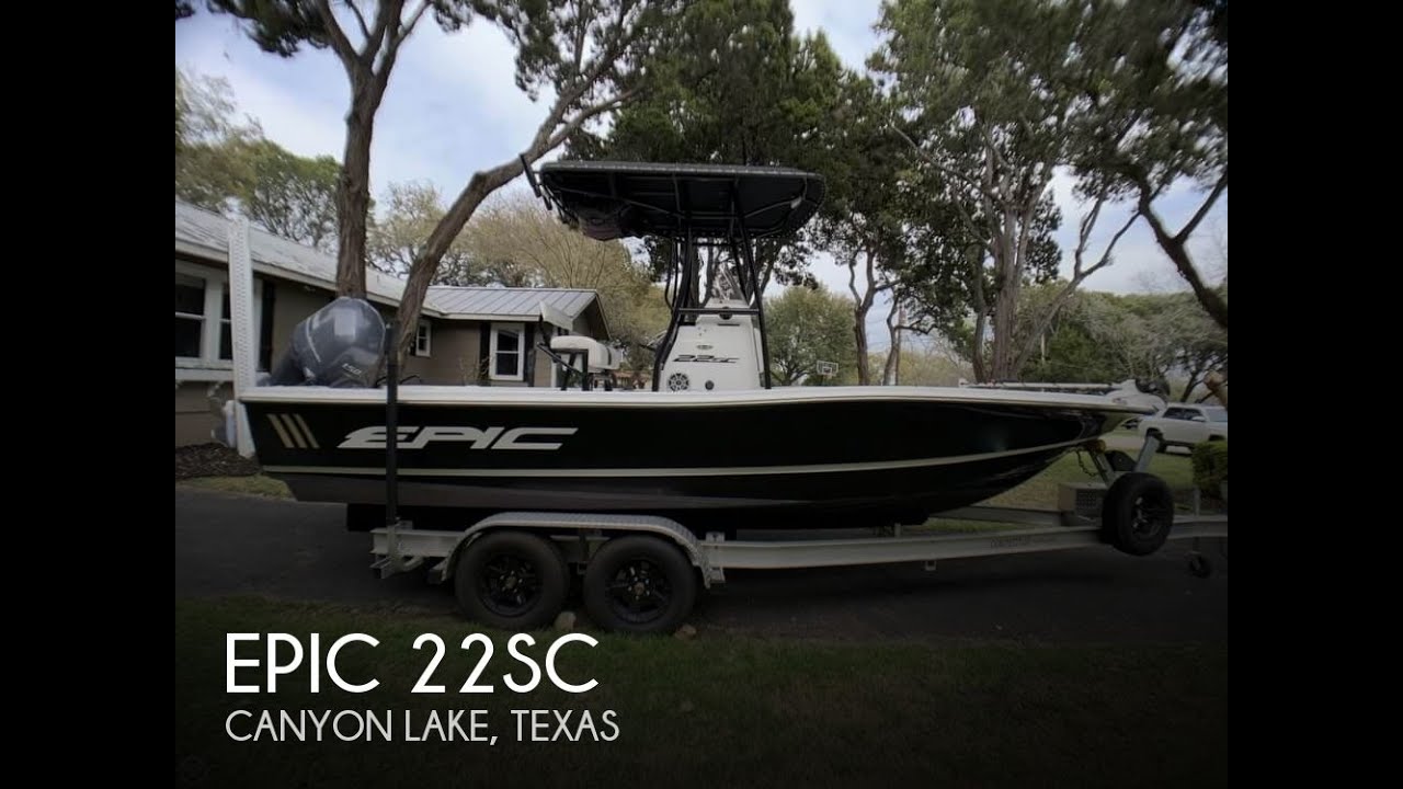[SOLD] Used 2014 Epic 22SC in Canyon Lake, Texas - YouTube
