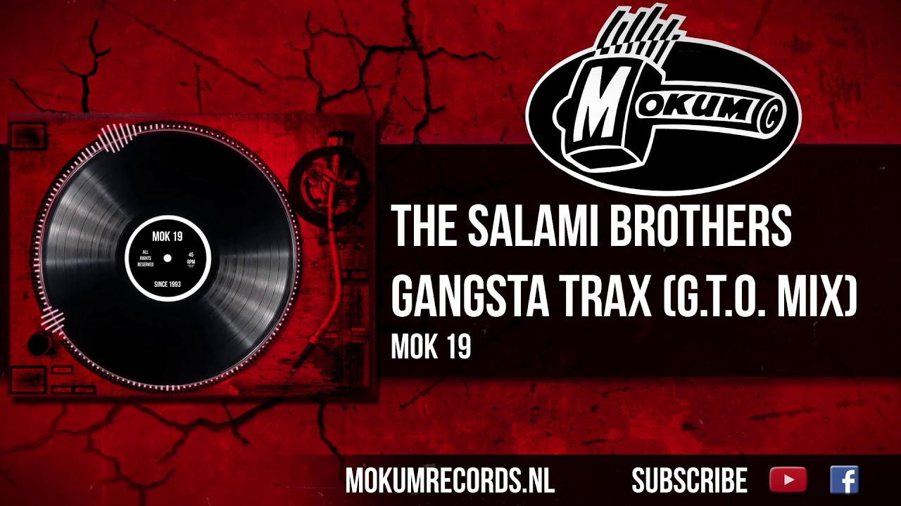 The Salami Brothers - Gangsta Trax (G.T.O. Mix) - YouTube