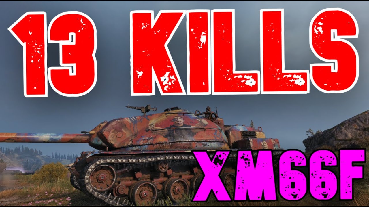 XM66F 13 Kills | World Of Tanks "p3ko1" #worldoftanks #wot - YouTube