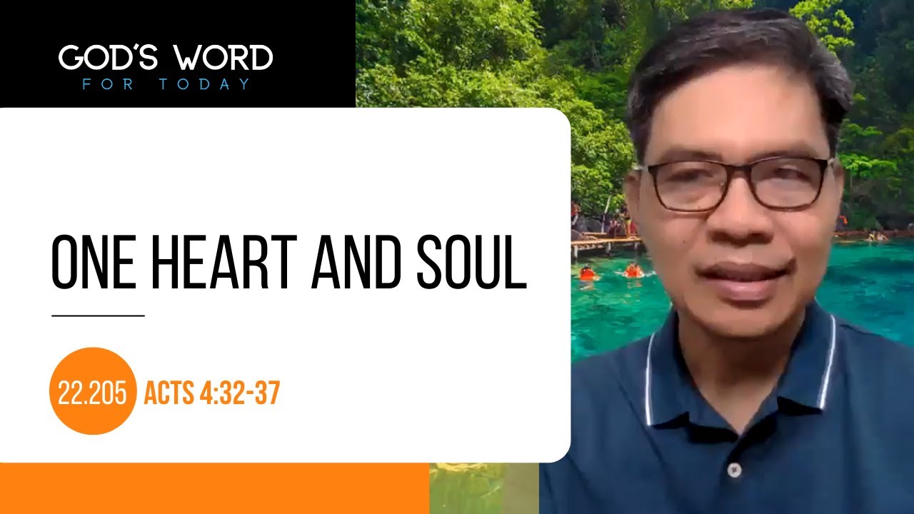 22 205 One Heart And Soul Acts 4 32 37 God s Word For Today With 22-205-one-heart-and-soul-acts-4-32-37-god-s-word-for-today-with