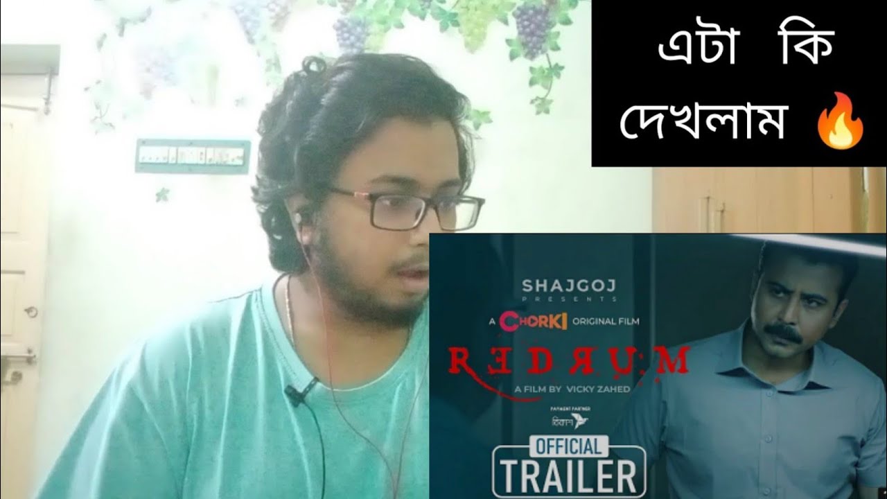 REDRUM TRAILER REACTION | AFRAN NISHO, MEHAZABIEN, MANOJ PRAMANIK, VICKY ZAHED | TheBongUncut ...