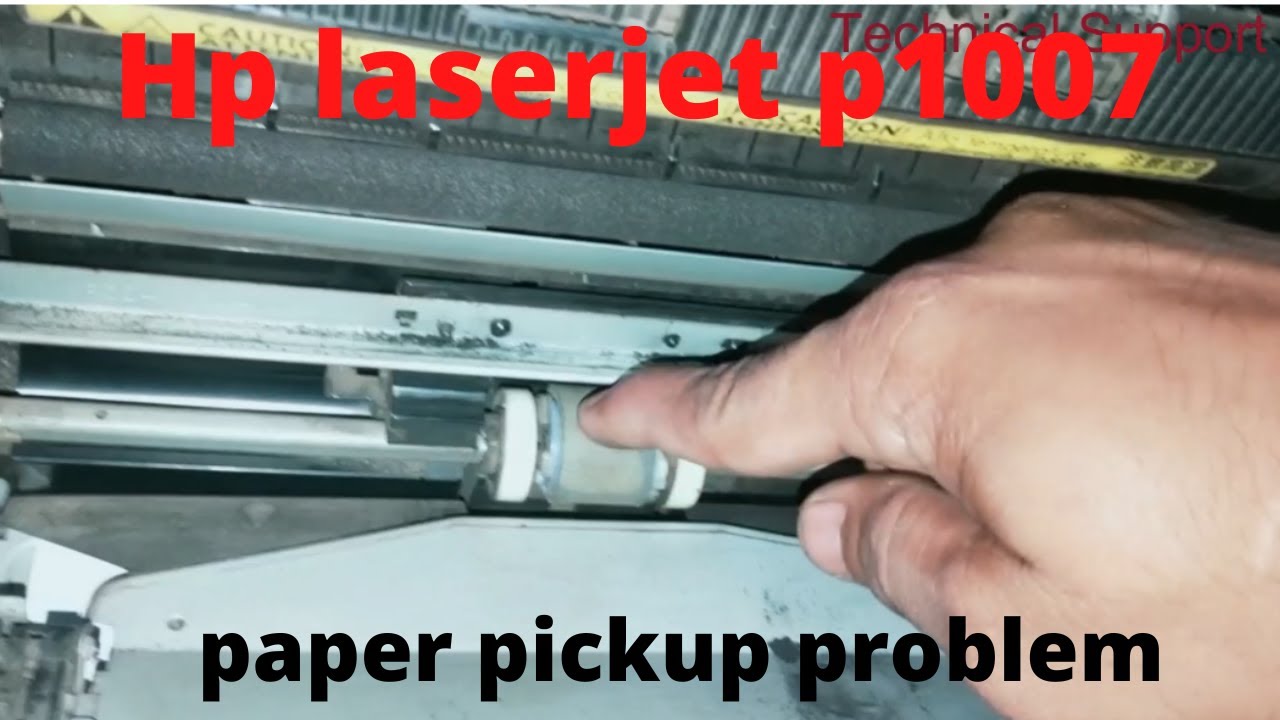 Hp laserjet p1007 paper pickup problem|(Technical Support) - YouTube