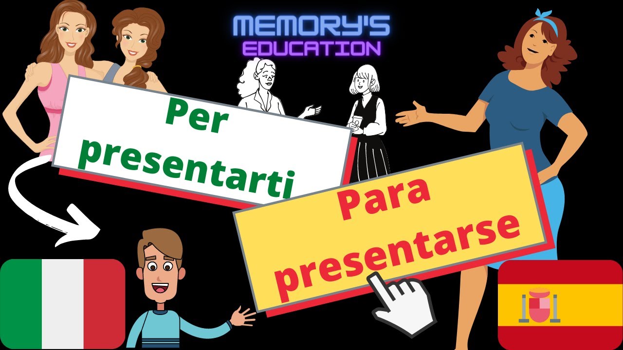 PRESENTARSI in Spagnolo / PRESENTARSE en Italiano - YouTube