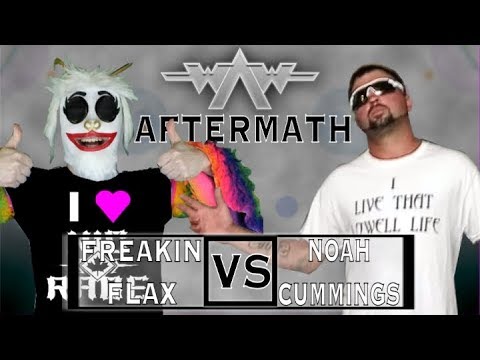 Aftermath 8/4/2018 Part 1 Freakin Flax vs Noah Cummings - YouTube