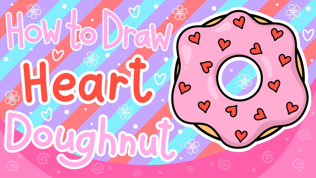 How To Draw A Heart Doughnut - YouTube