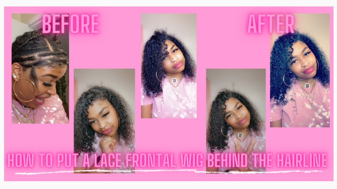 HOW TO PUT LACE FRONTAL WIG BEHIND THE HAIRLINE - YouTube