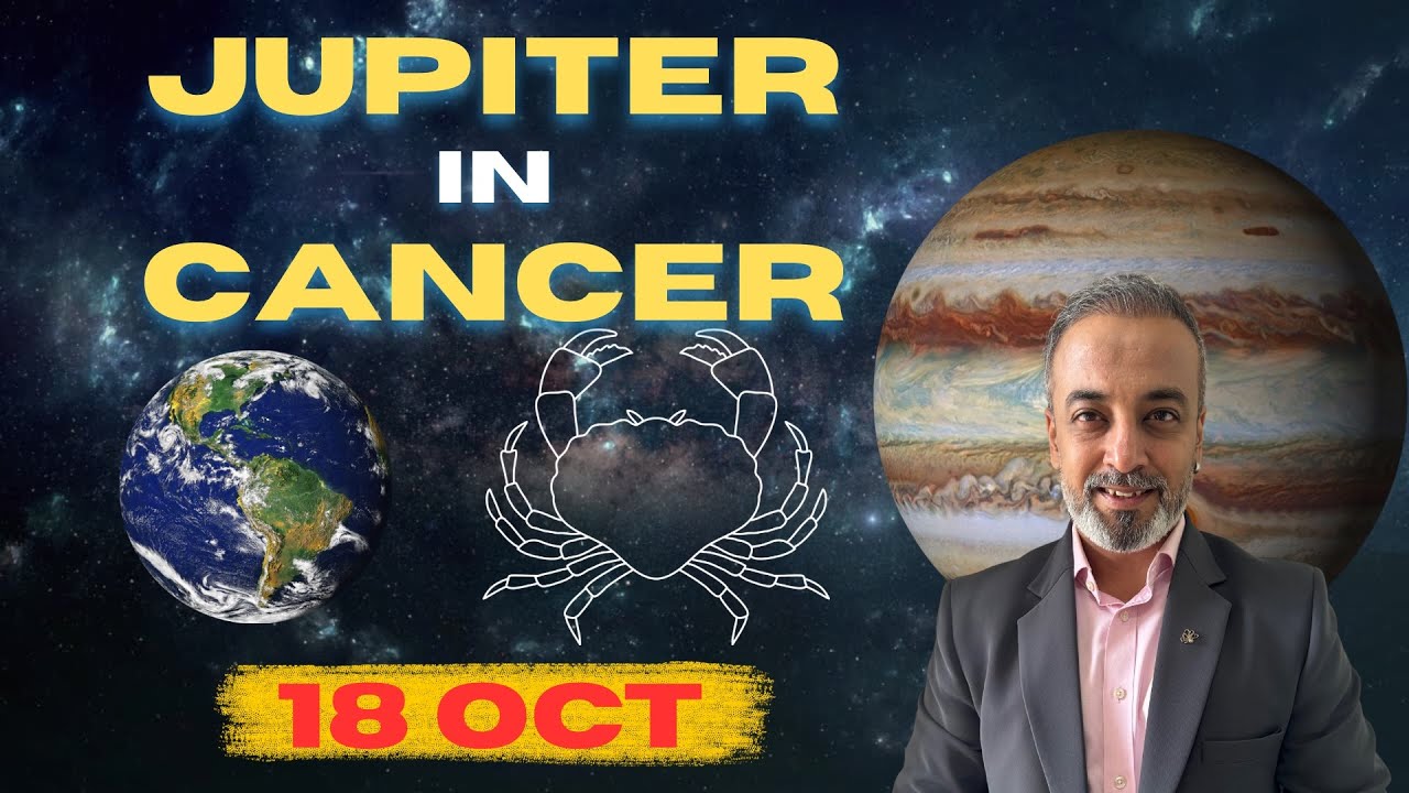 Jupiter exalted transit in Cancer on 18 Oct 2025 | The rise of Optimism ...